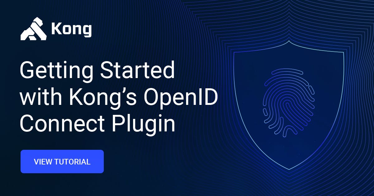 Overview Kongs Openid Connect Api Gateway Plugin Kong Inc