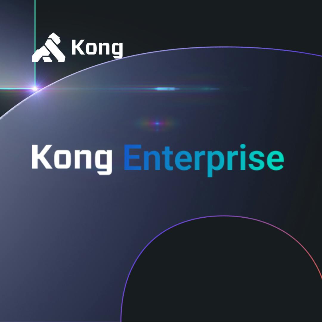 Elevating Enterprise Experience with Kong Gateway 3.3 for Kong Enterprise and Kong Konnect ...